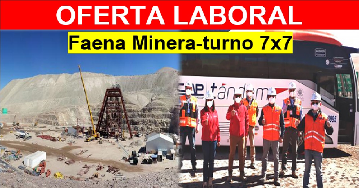 SE NECESITA PERSONAL PARA FAENA MINERA TURNO 7X7