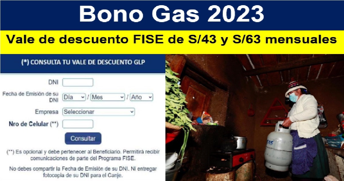 Bono Gas 2023: Vale de Descuento Fise de S/43 y S/63 mensuales