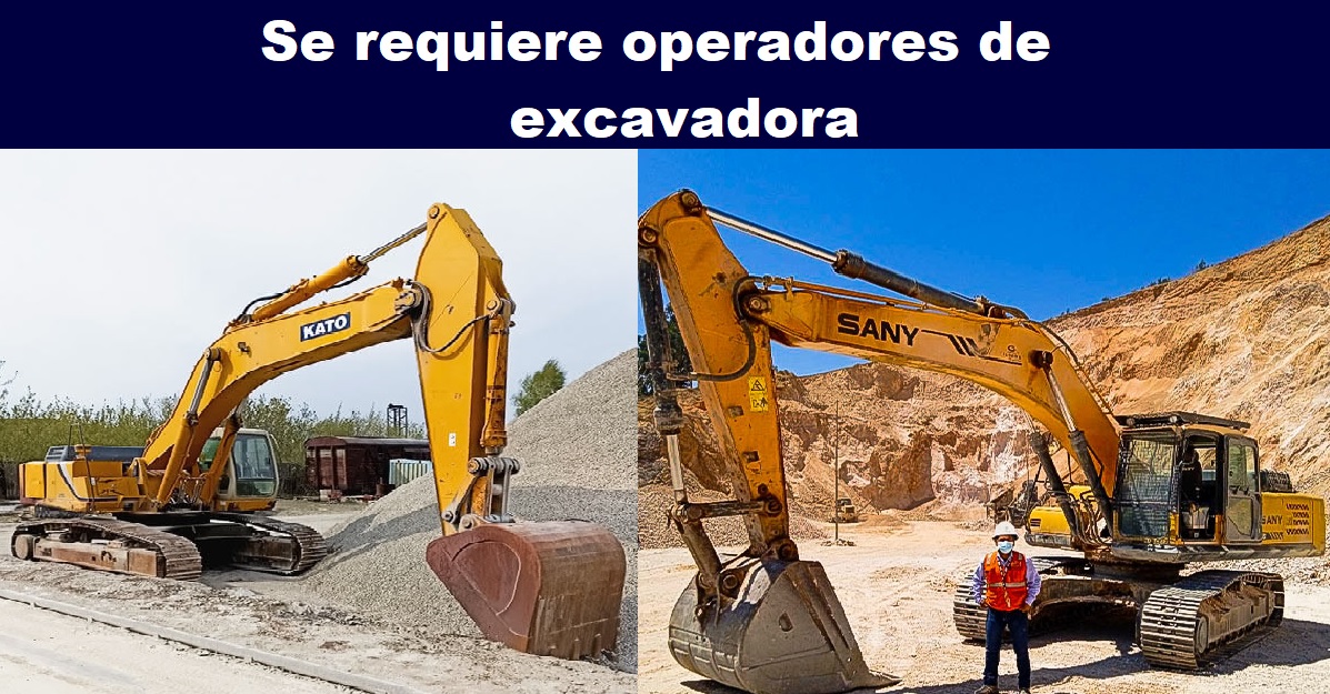 Se requiere operadores de excavadora